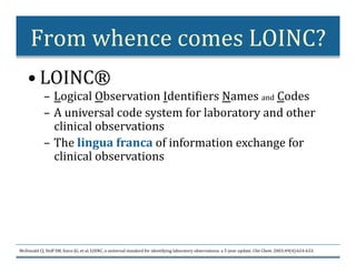 2009 12 07 - LOINC Introduction and Overview | PDF