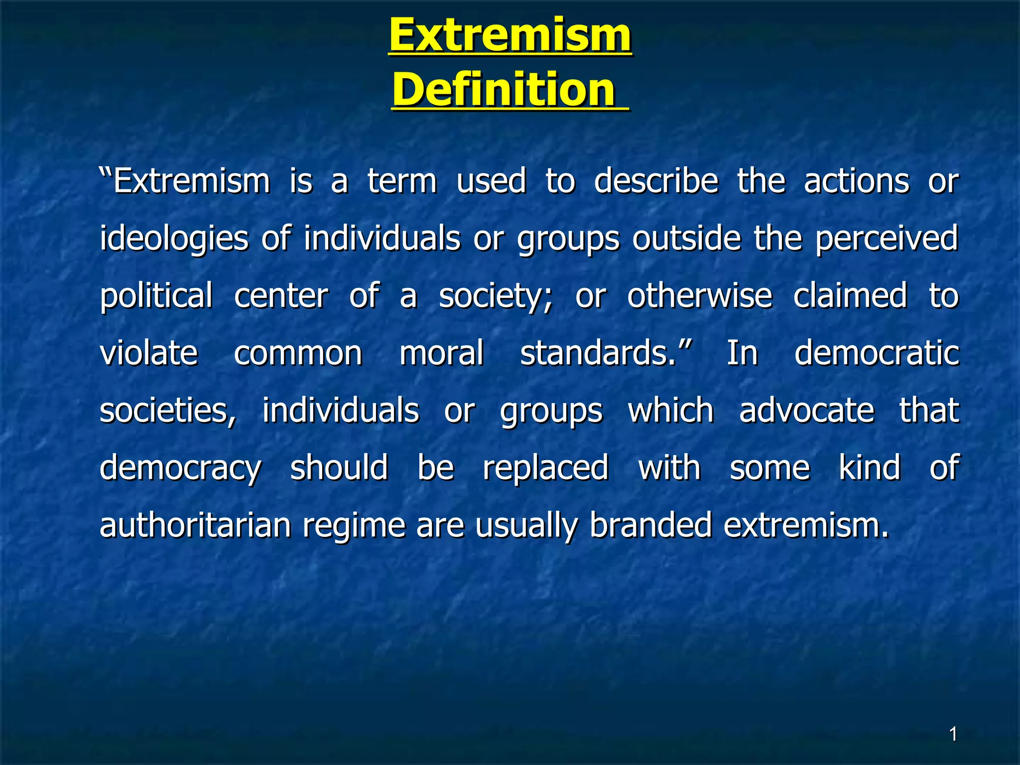 EXTREMISM A GENERAL CONCEPT | PPT