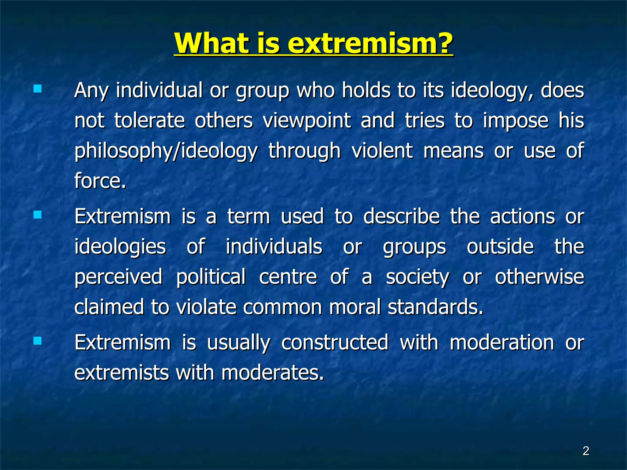 EXTREMISM A GENERAL CONCEPT | PPT