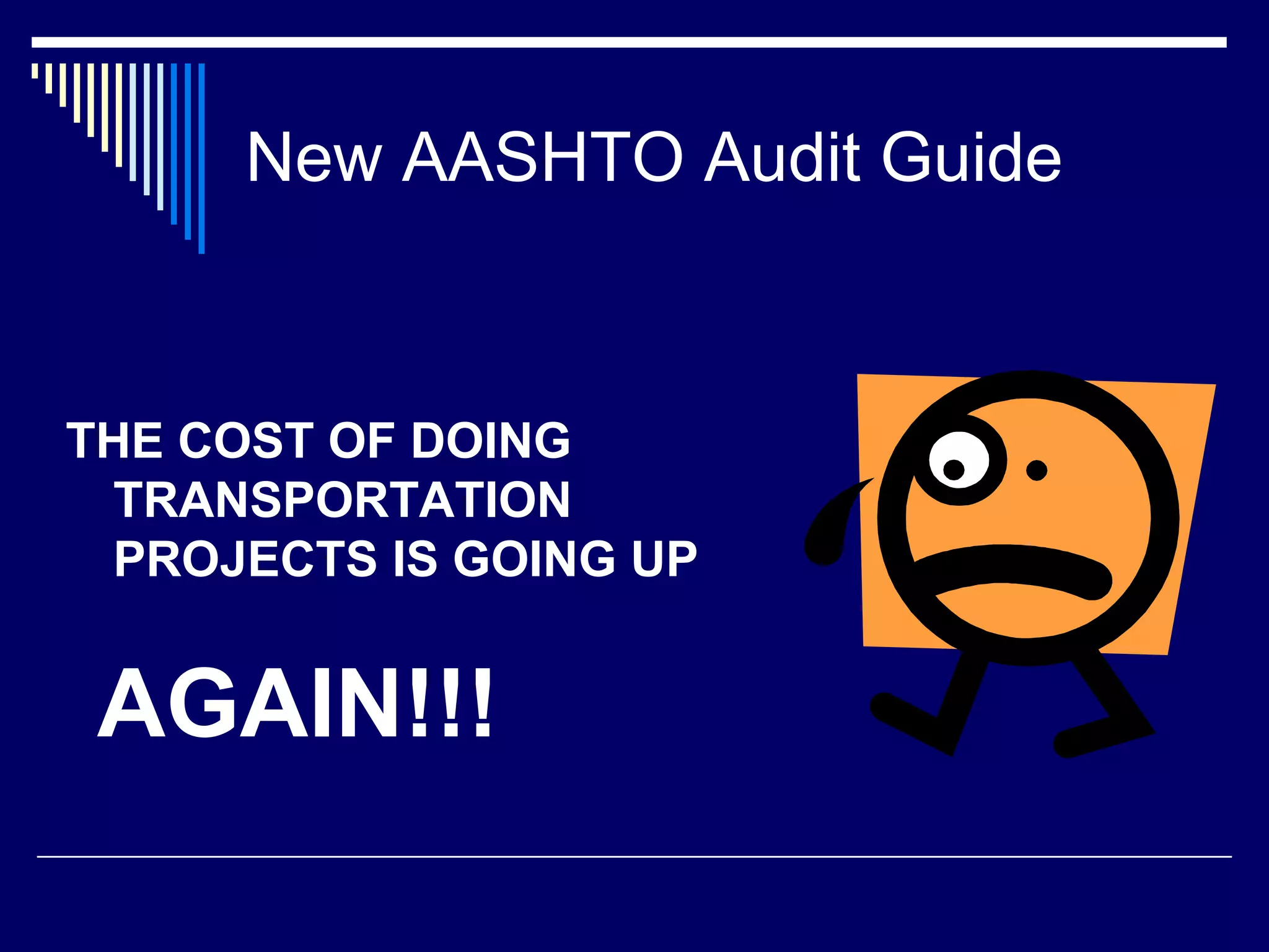 2009 AASHTO Audit Guide | PPT | Business Accounting & Finance | Business