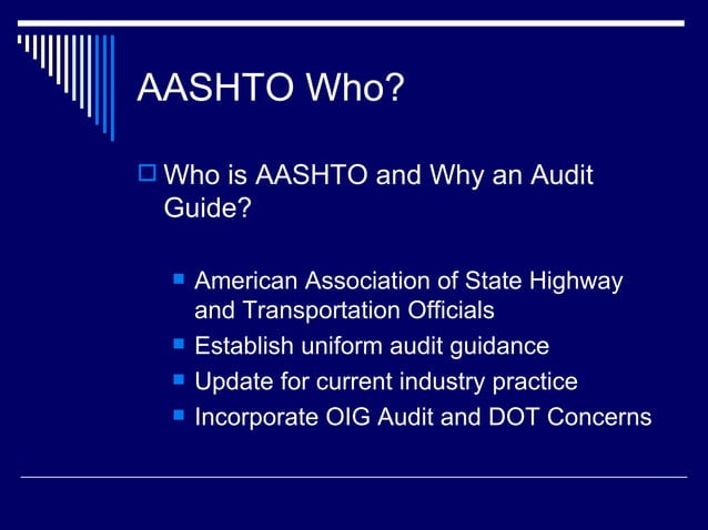 2009 AASHTO Audit Guide | PPT | Business Accounting & Finance | Business
