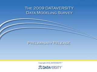 2009 DATAVERSITY Modeling Survey | PDF