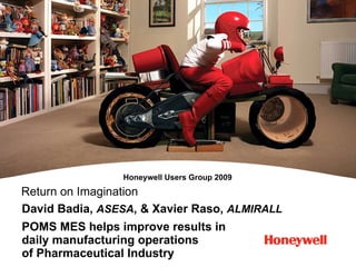Honeywell User's Group Almirall's MES case study | PPT | Manufacturing ...