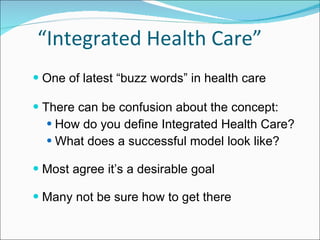 MPCA Integrating Healthcare Presentation | PPT