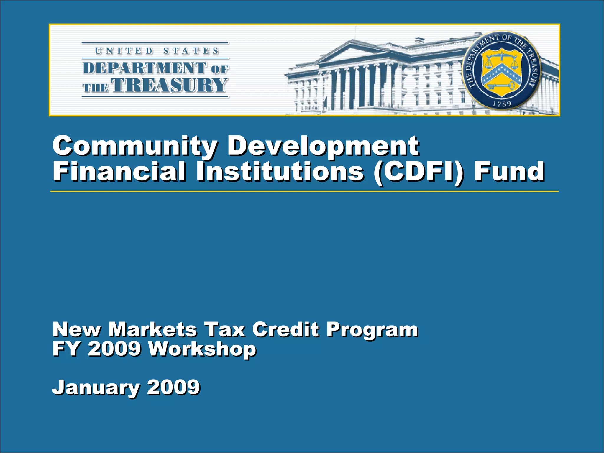 2009 New Market Tax Credits Workshop Materials | PPT