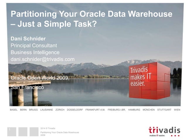 Partitioning your Oracle Data Warehouse - Just a simple task? | PPT