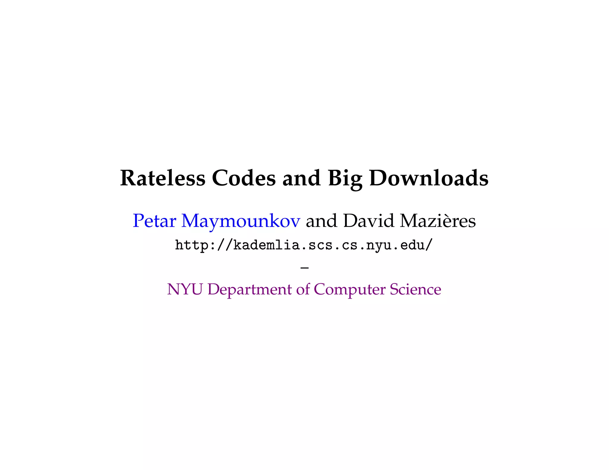 2009 rateless codes-and-big-downloads | PDF