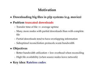 2009 rateless codes-and-big-downloads | PDF