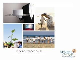 2009 Seaside Vacations | PPT