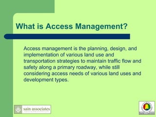 Getting Ahead of the Curve with Access Management by Scott Cothron, P.E ...