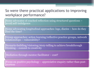 2009 What the HR literature tells us about reflective learning | PPT