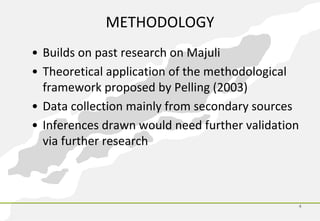 Majuli (India)-A lost cause or an ongoing adaptation to climate change ...