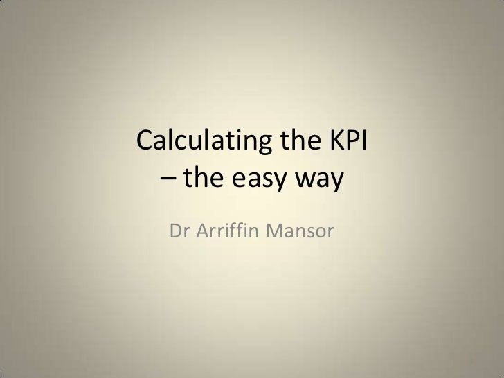 KPI CALCULATION KPI CALCULATION