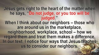 200 Consider Your Neighbor | PPT