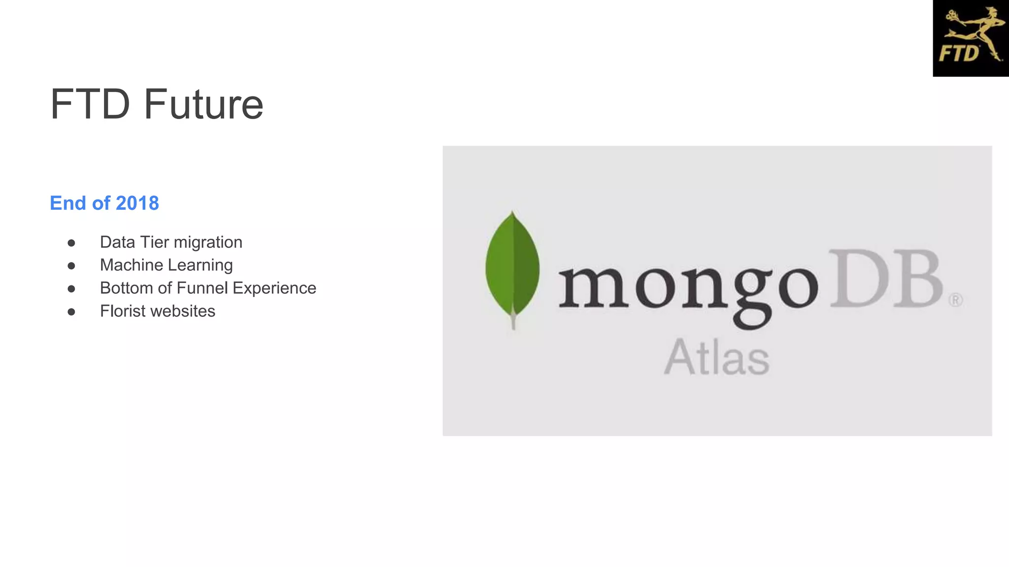 FTD: Transformation with Kubernetes, MongoDB, and GCP | PPT