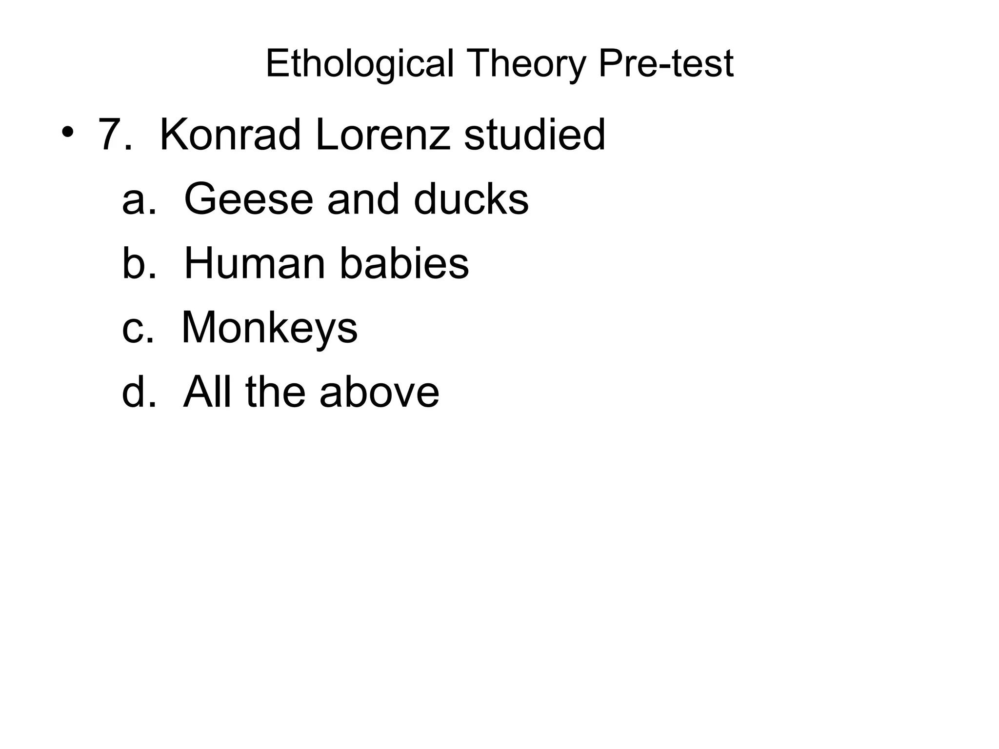 200 ethological %20%20_pretest0 | PPT