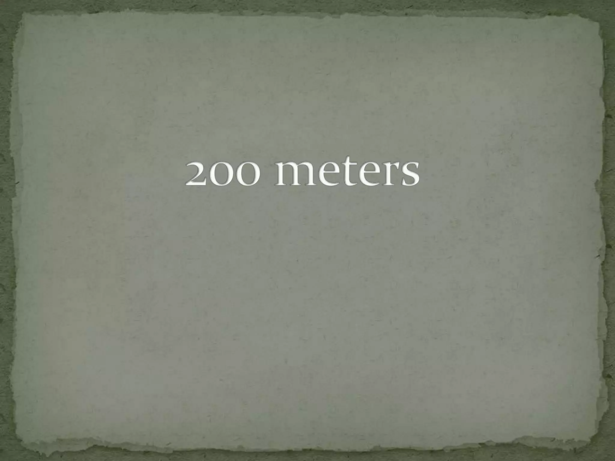 200 meters | PPTX