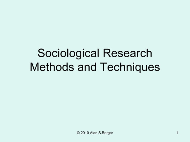 201.04 sociological research methods | PPT | Science