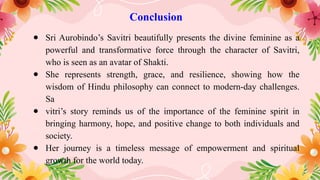 Divine Feminine Power in 'Savitri': Savitri as an Avatar of Shakti | PPT