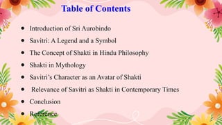 Divine Feminine Power in 'Savitri': Savitri as an Avatar of Shakti | PPT