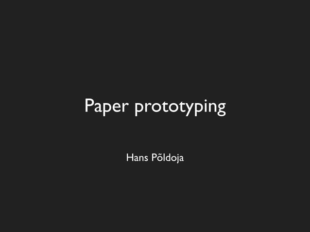 Paper prototyping | PPT
