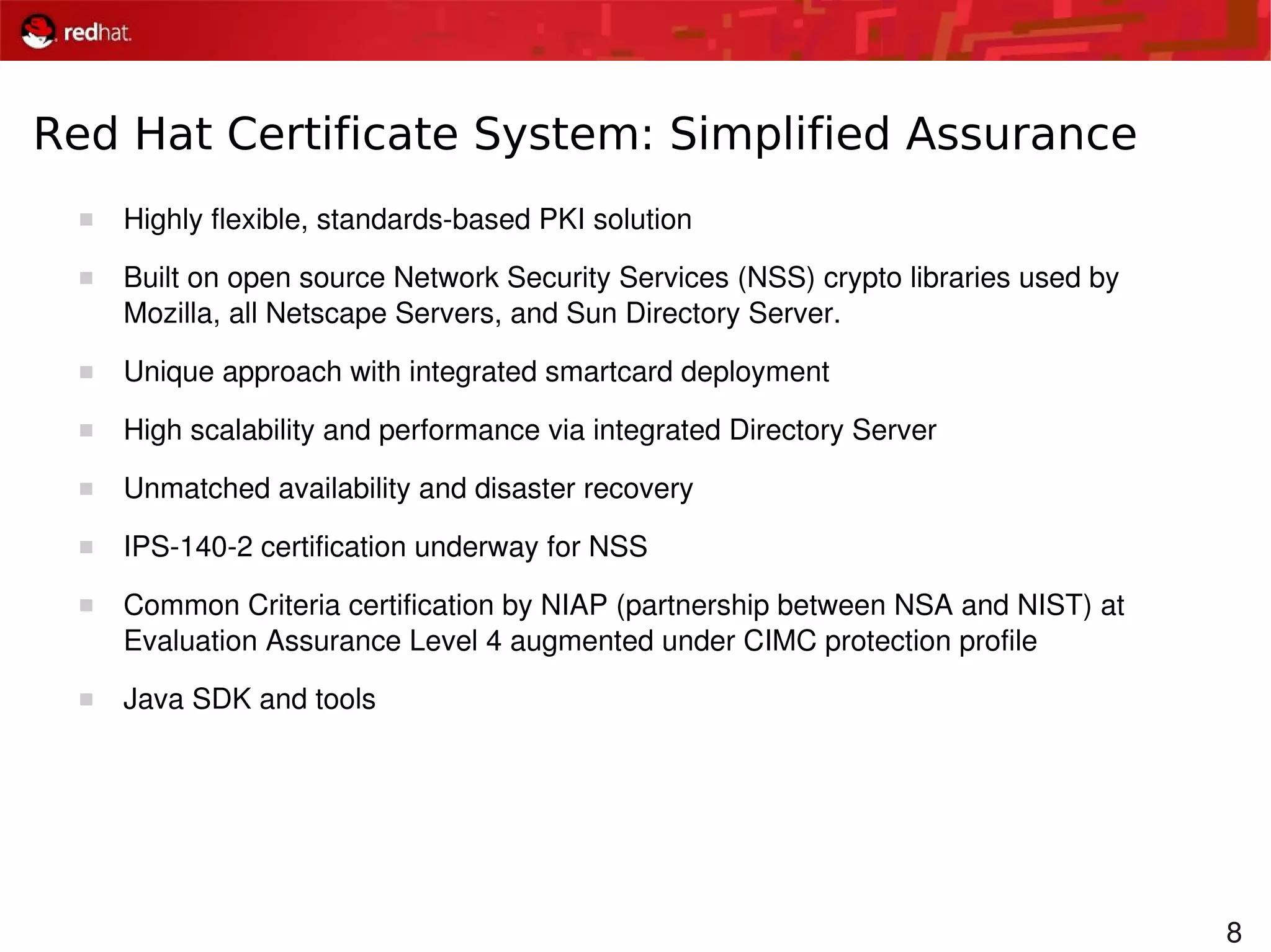 2010-03-30 Red Hat Identity Management, Certificate System Technical ...