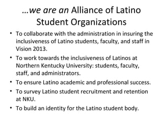 Alliance of Latino Student Organizations | PPT