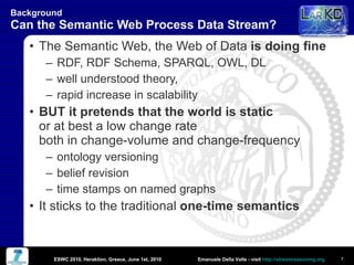 Incremental Reasoning on Streams and Rich Background Knowledge | PPT
