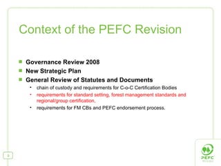 PEFC Standards Revision: Standard Setting | PPT