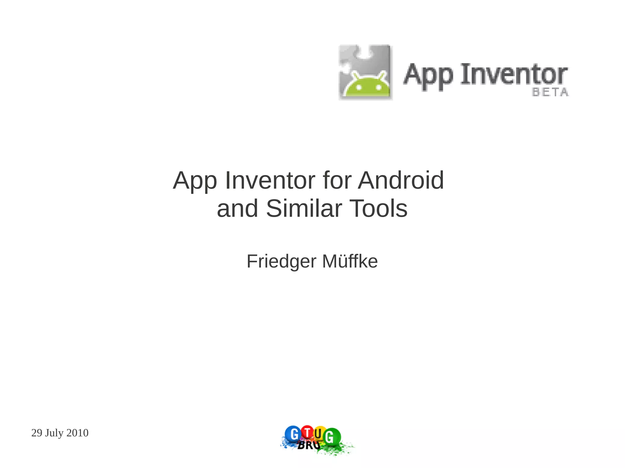 App inventor for android and similar tools | PPT