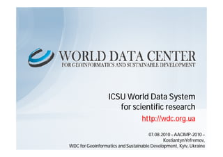 ICSU World Data System for scientific research | PPT