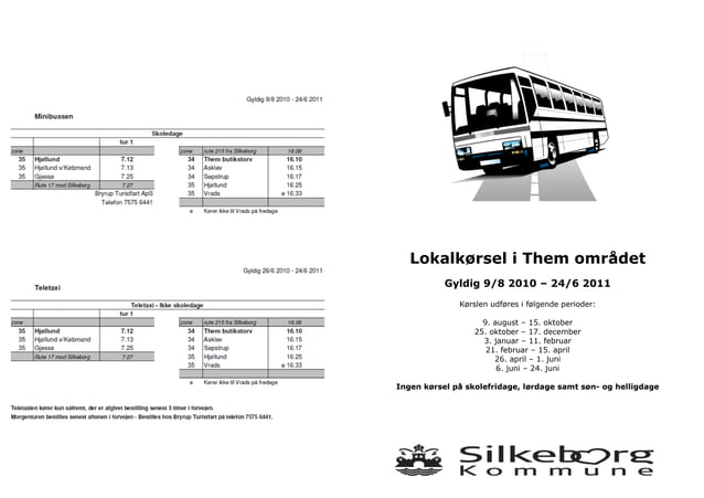 Samlet Køreplan | Silkeborg Lokalbus - Them Området |2010-2011 ...