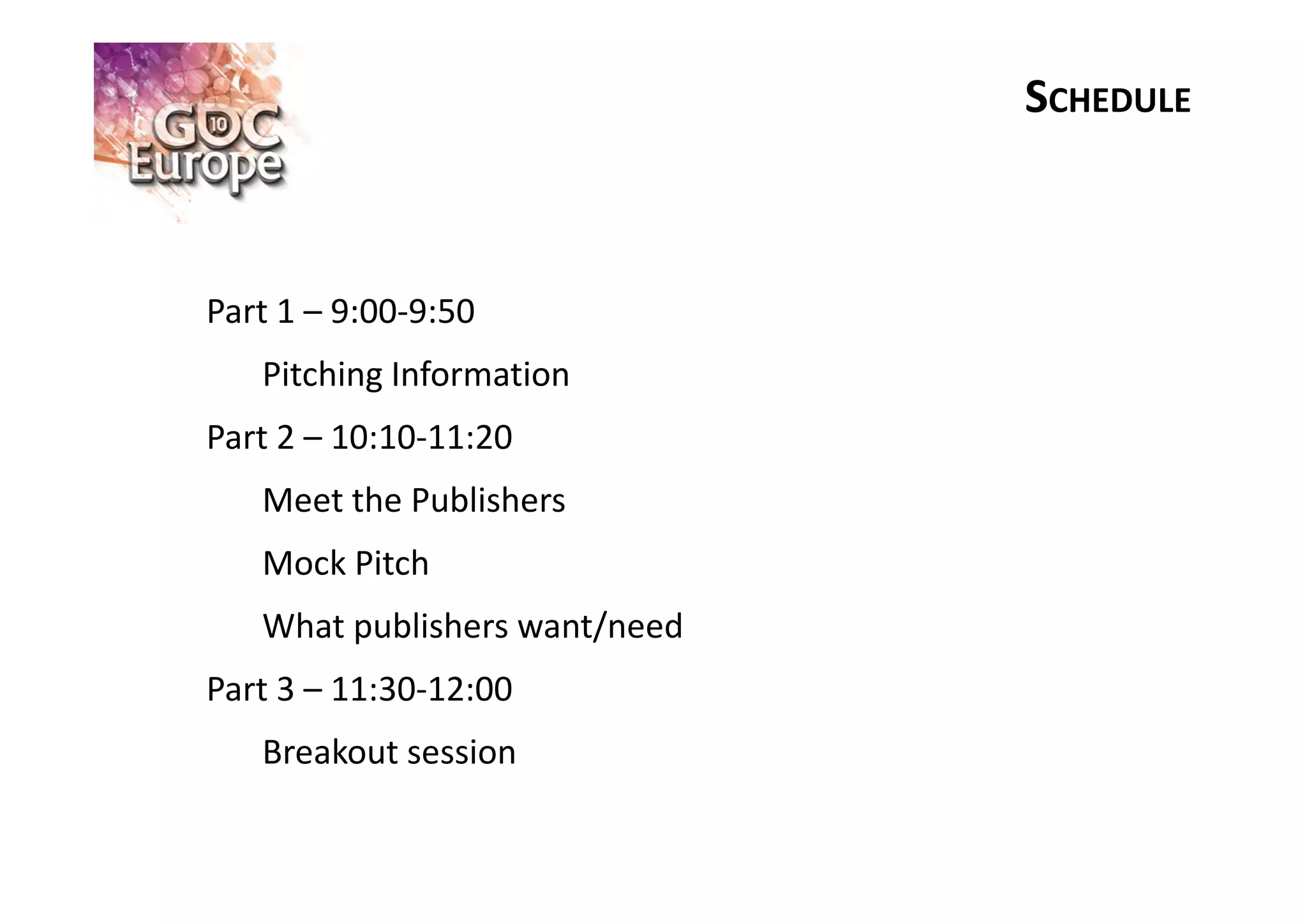 Pitching Workshop for Game Developers | Ralf C. Adam | PPT