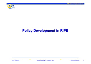 Current RIPE Policy Developments and RIPE Policy Implementation | PDF