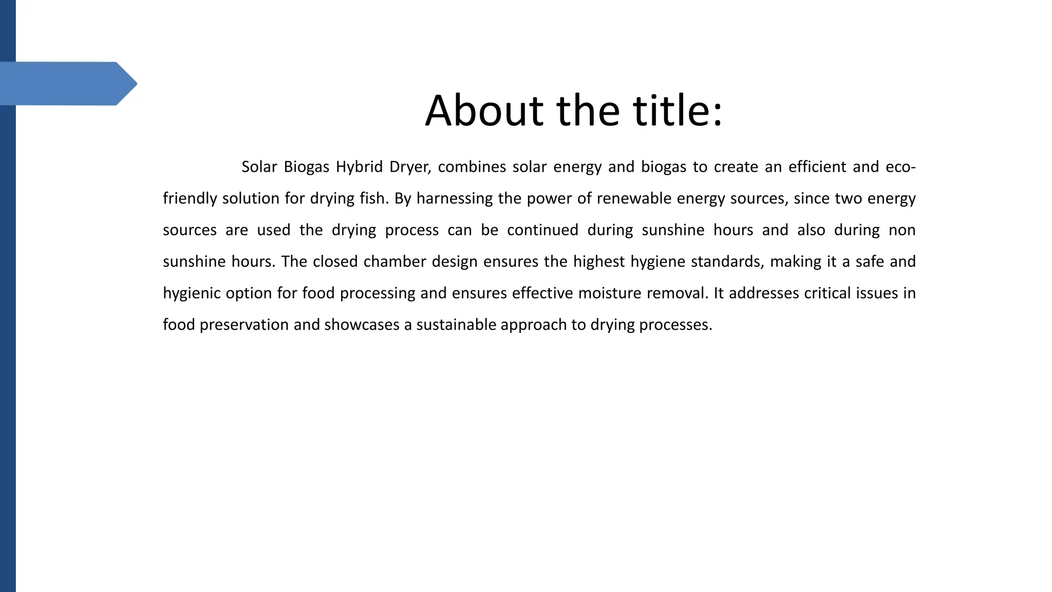 solar biogas huvrid drywr for fish drying and is very helpfullyhhs | PPTX