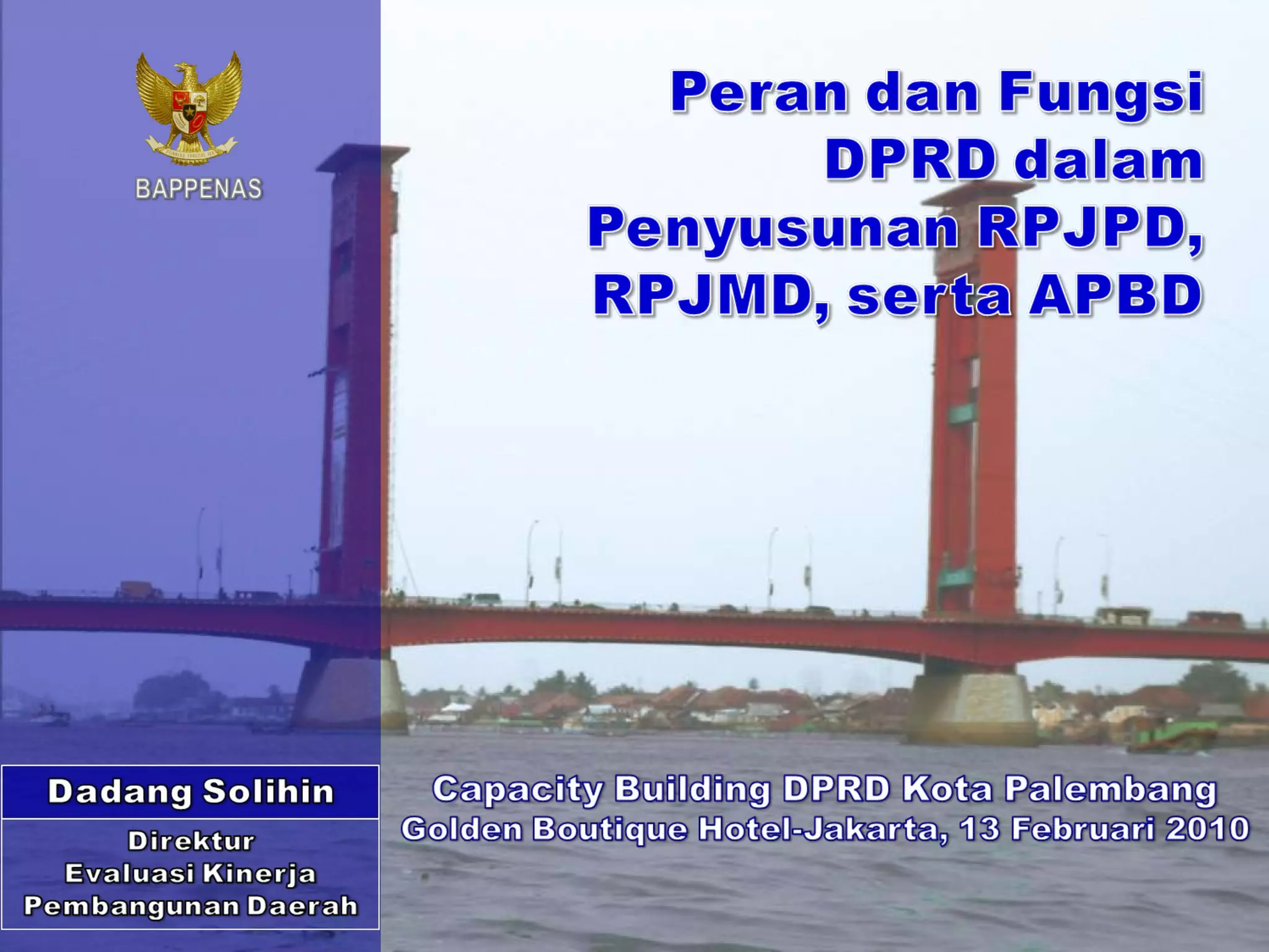 Peran dan Fungsi DPRD dalam Penyusunan RPJPD, RPJMD, serta APBD | PPT