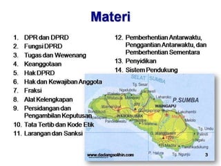 Dewan Perwakilan Rakyat Daerah Kabupaten/Kota Menurut UU 27/2009 | PPT