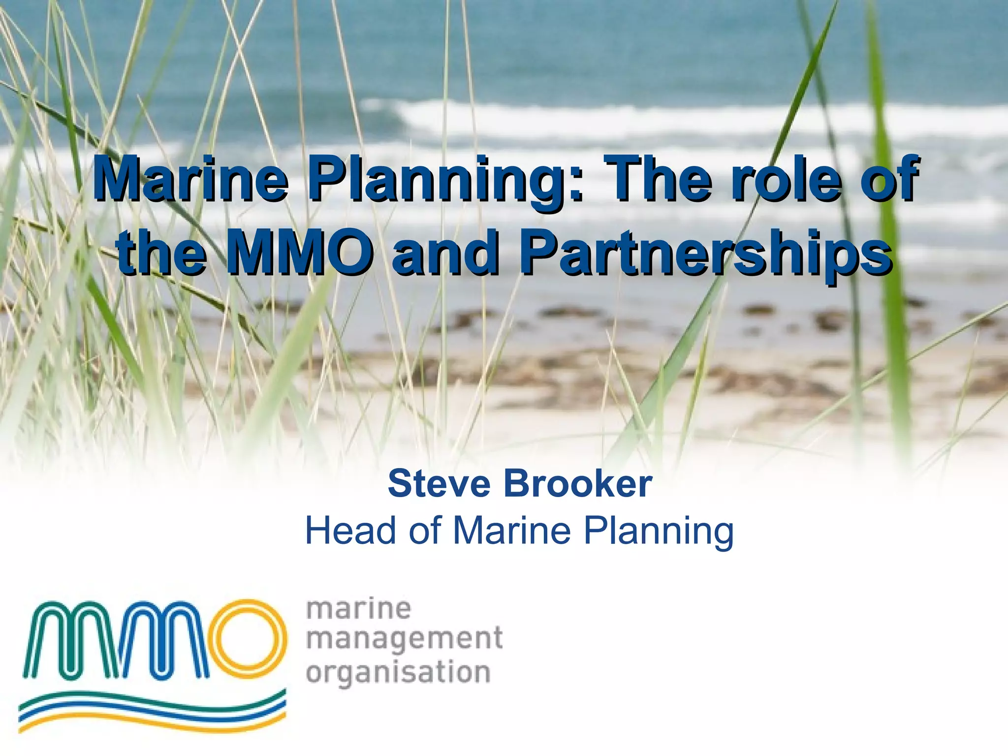 2010 02 The Marine Management Organisation and the Role of Partnerships ...