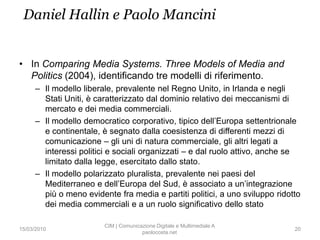 Modelli di giornalismo e cultura convergente 10 | PPT