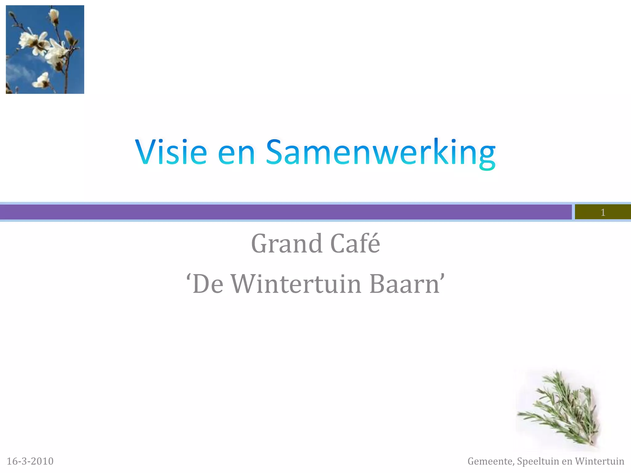 Visie En Samenwerking Wintertuin | PPT