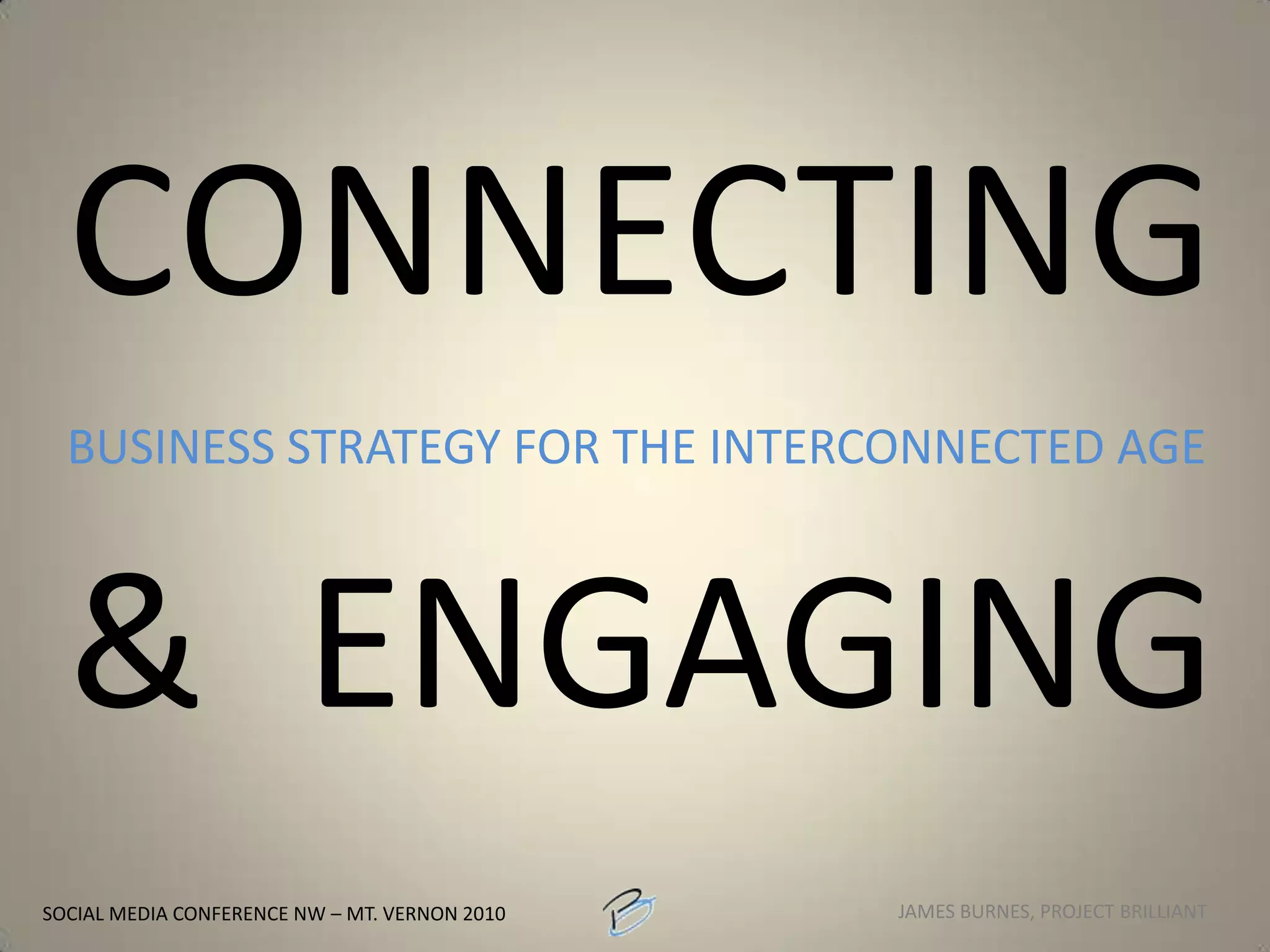 Connecting And Engaging - Business Strategy For The Interconnected Age ...