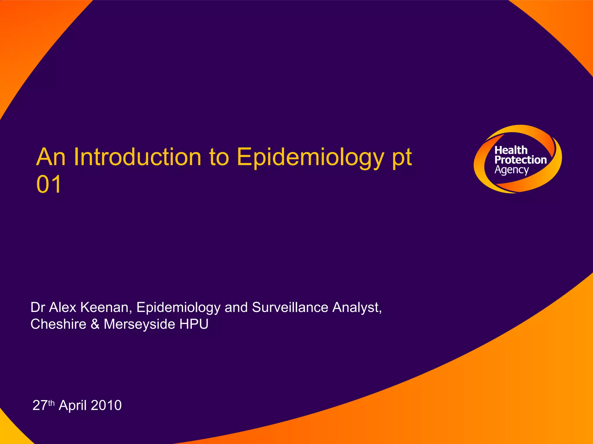 Introduction to Epidemiology and Surveillance | PPT