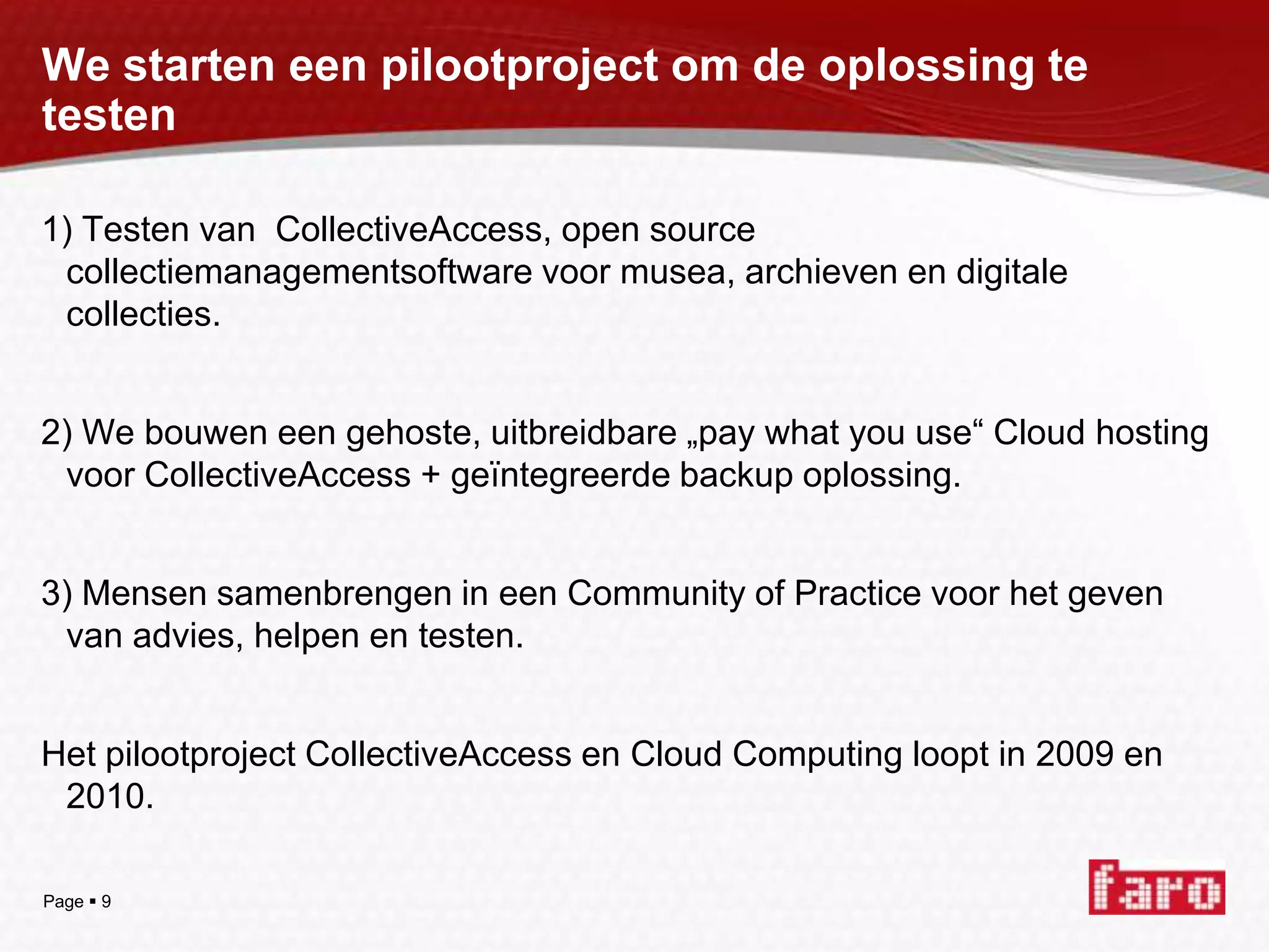 Workshop CollectiveAccess: Pilootproject CollectiveAccess & cloud hosting | PPTX