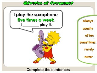adverbs of frequency for young learners. | PPT