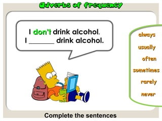 adverbs of frequency for young learners. | PPT