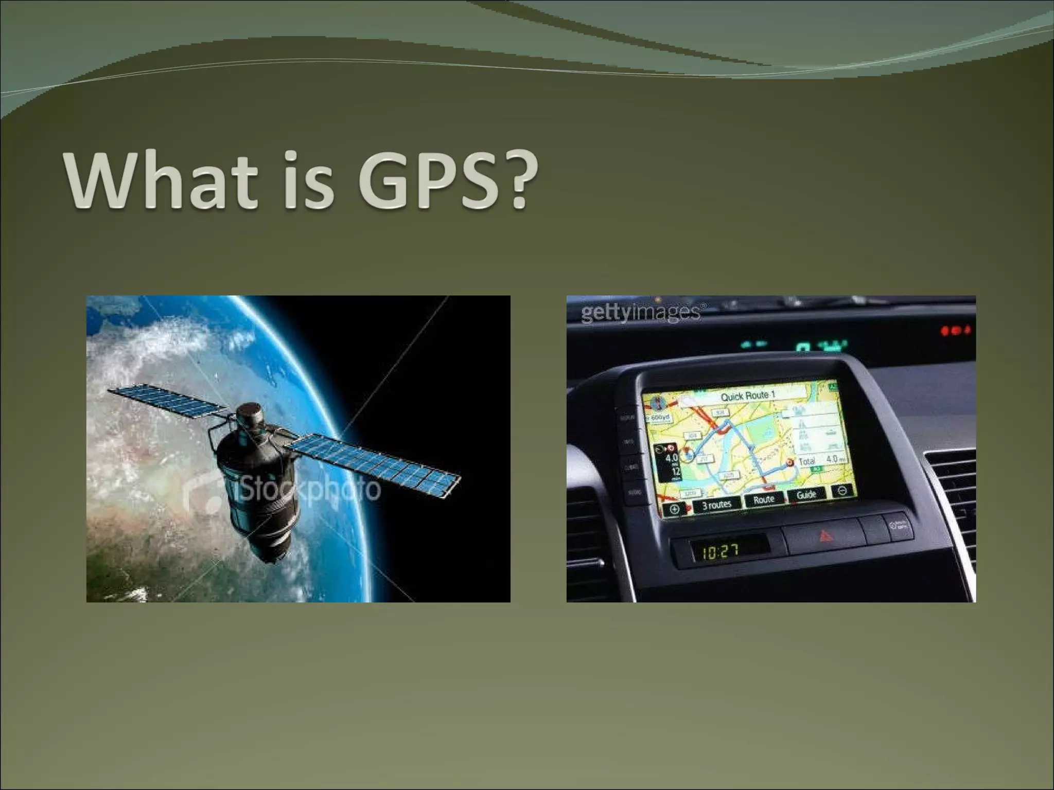 Introduction to GPS | PPT | Auto Navigation Systems | Auto Technology
