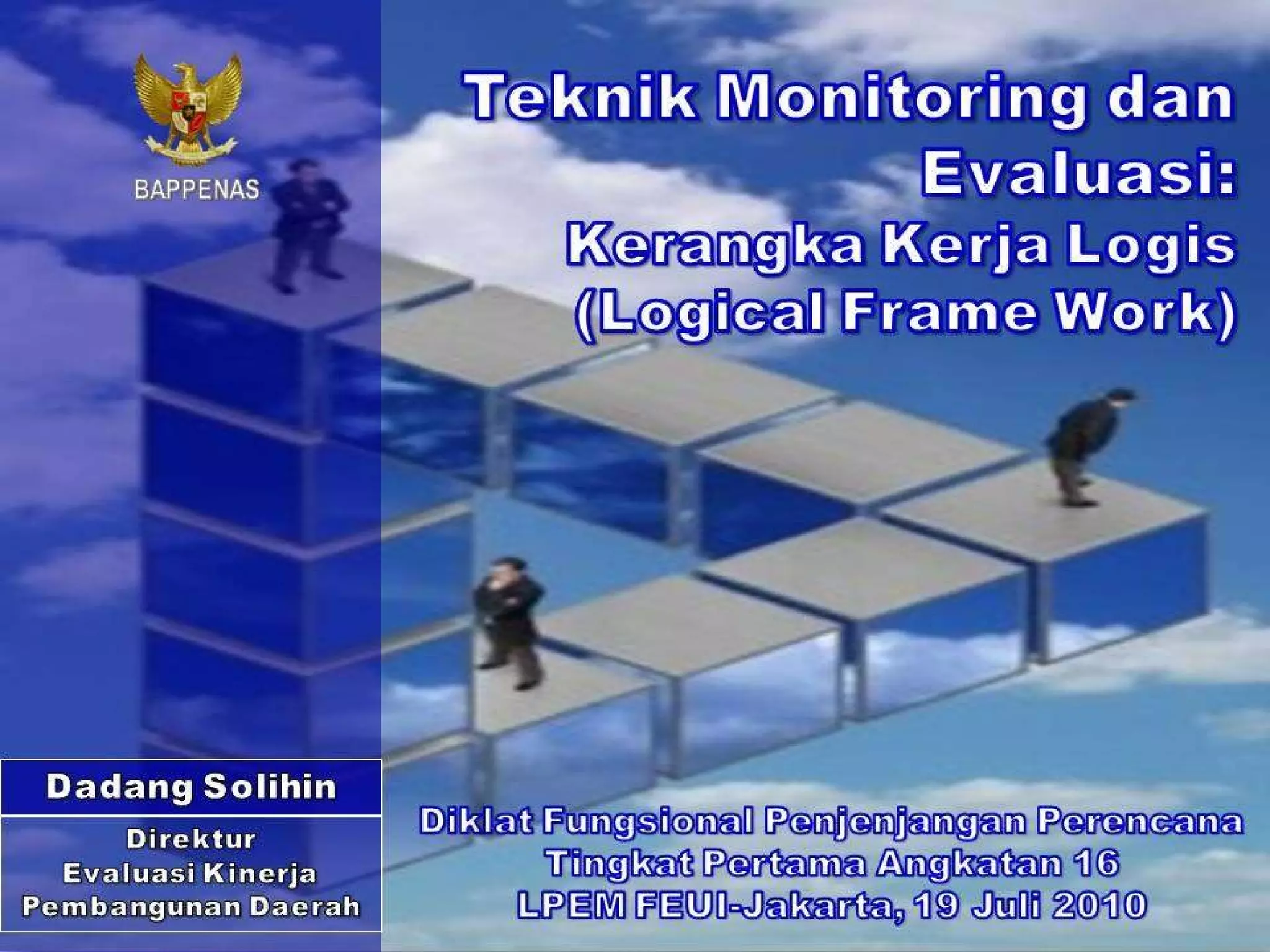 Teknik Monitoring dan Evaluasi: Kerangka Kerja Logis (Logical Frame ...