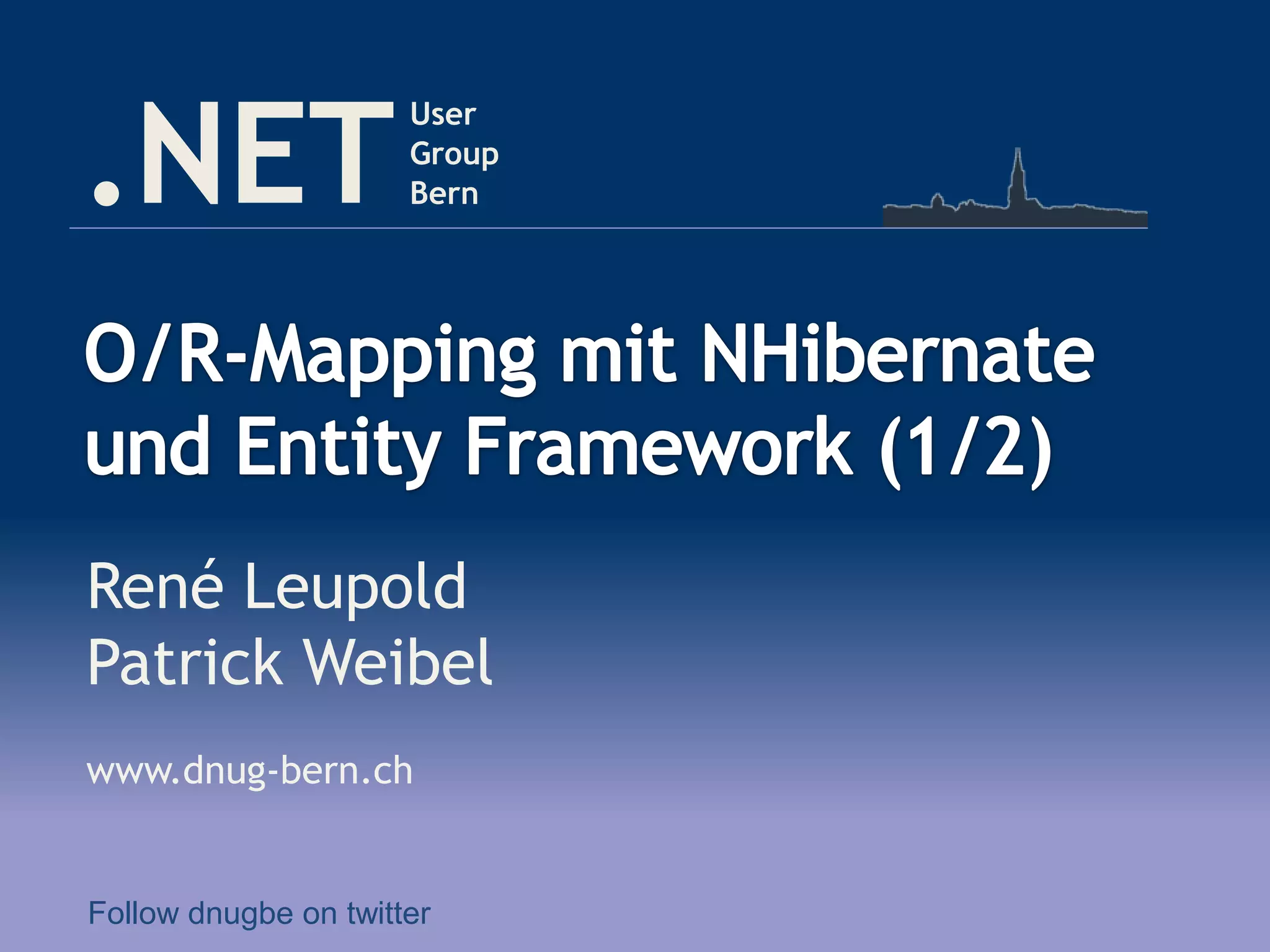 O/R-Mapping mit NHibernate und Entity Framework | PPT