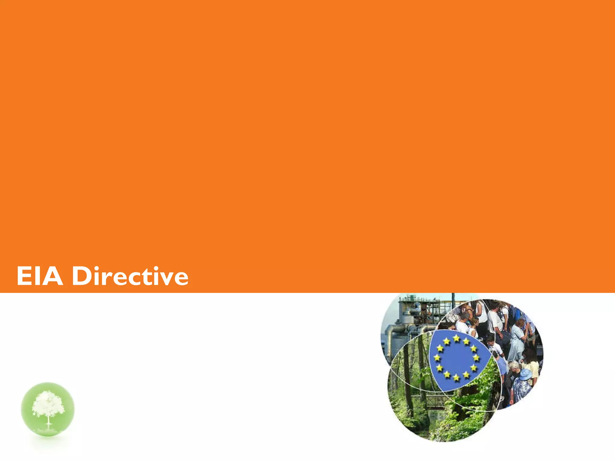 ENVIRONMENTAL IMPACT ASSESSMENT (EIA) | PPT