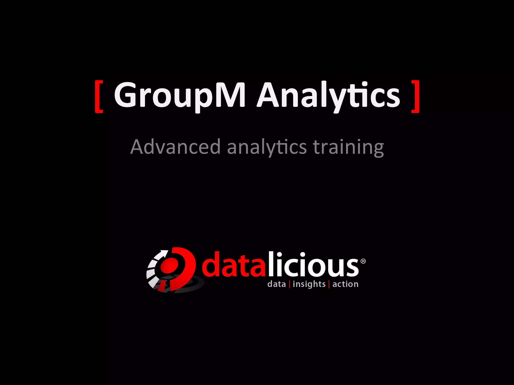 Group M Analytics (Part 2) | PPT